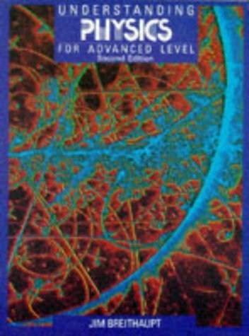 Buy Understanding Physics for Advanced Level Book Online at Low Prices ...