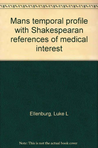 Man's Temporal Profile with Shakespearean References of Medical ...