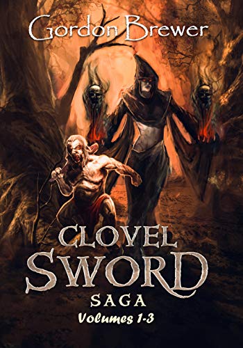 Amazon.com: Clovel Sword Saga: Volumes 1 - 3 (Clovel Sword Series ...