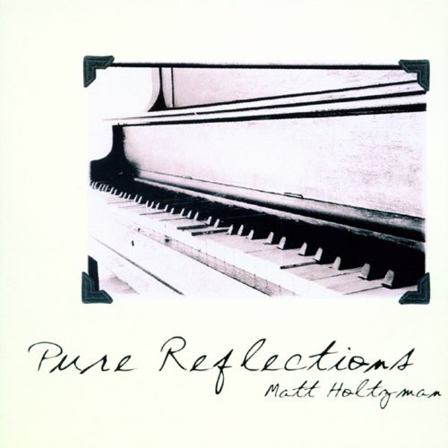 Pure Reflections by Matt Holtzman on Amazon Music - Amazon.co.uk