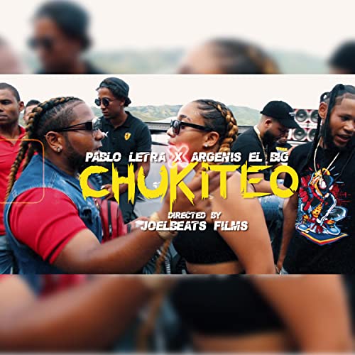 Écouter Chukiteo par Pablo Letra feat. Argenis El Big sur Amazon Music ...