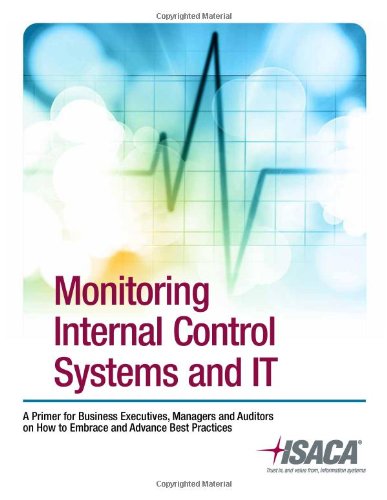 Monitoring Internal Control Systems and IT: Isaca: 9781604201109 ...