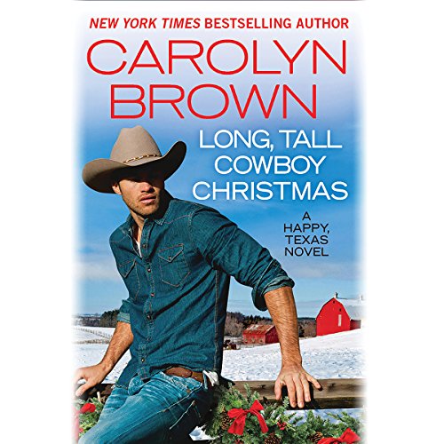 Toughest Cowboy in Texas: Happy, Texas, Book 1 - A Western Romance ...