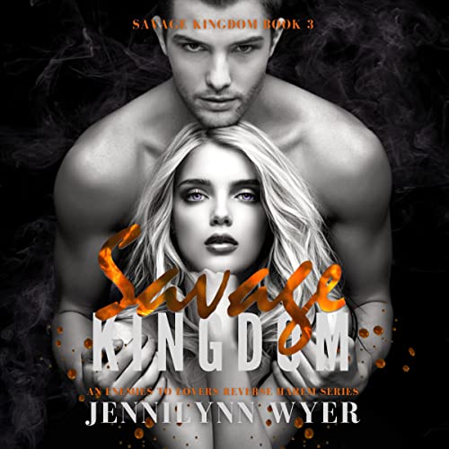 Amazon.com: Savage Kingdom: Savage Kingdom Series, Book 3 (Audible Audio Edition): Jennilynn ...