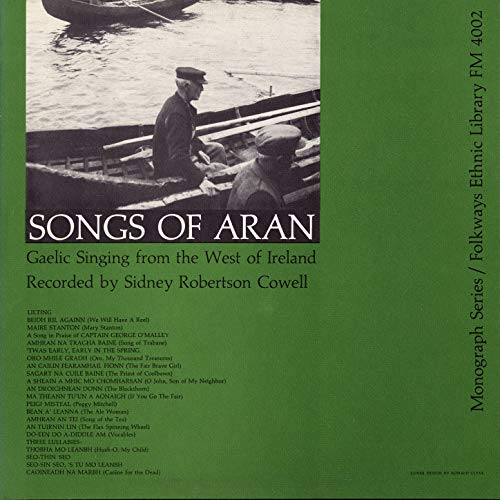 Play Songs of Aran: Gaelic Singing from the West of Ireland by VARIOUS ...