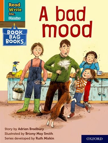 A bad mood (Orange Set 4 Book Bag Book 5) (Read Write Inc. Phonics ...
