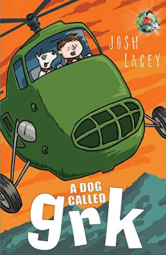 A Dog Called Grk (A Grk Book): Lacey, Josh: 9781849397346: Amazon.com ...