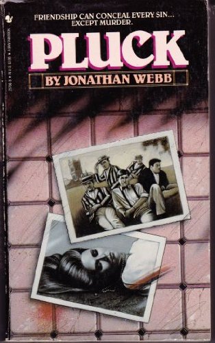 Pluck (Bantam): Webb, Jonathan: 9780553257663: Amazon.com: Books
