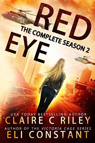 Red Eye: Complete Season Two: An Armageddon Zombie Survival Thriller ...