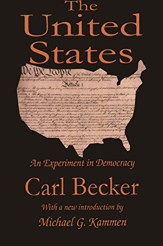 The United States: An Experiment in Democracy eBook : Becker, Carl ...