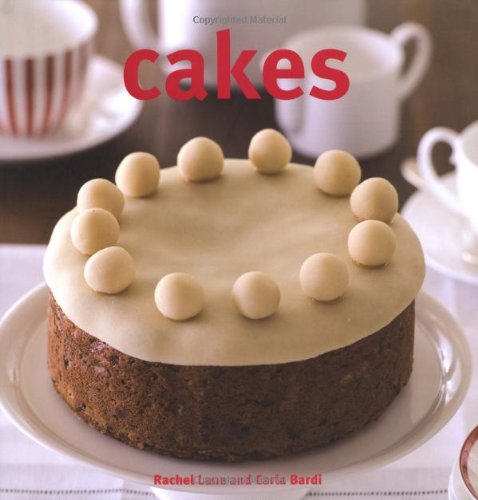 Cakes: 250 Recipes for Every Occasion: Amazon.co.uk: Lane, Rachel ...