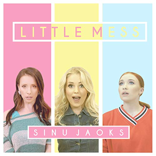 Play Sinu Jaoks by Little Mess on Amazon Music