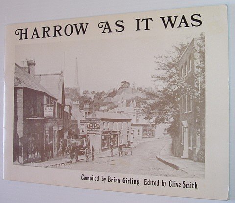 Harrow as it Was: Amazon.co.uk: Girling, Brian: Books
