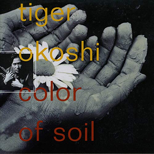 Play COLOR OF SOIL by Tiger Okoshi on Amazon Music