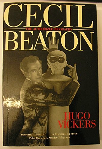 Cecil Beaton: The Authorized Biography by Hugo Vickers (1986-05-08 ...
