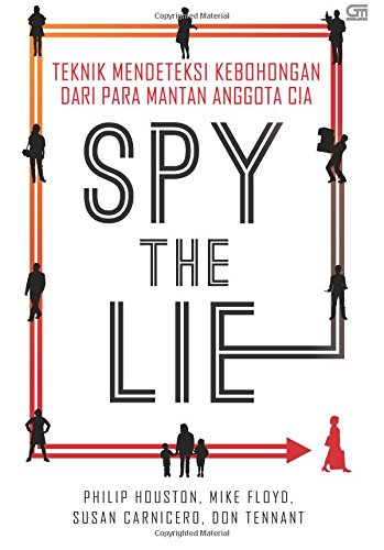 Spy The Lie: Para Mantan Anggota CIA Menunjukkan Anda Cara Mendeteksi ...