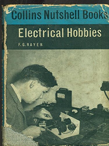 Electrical Hobbies (Nutshell Books): Rayner, FG.: 9780004115429: Amazon ...