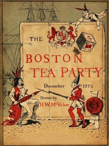 The Boston Tea Party (Illustrated) - Kindle edition by Pollard ...