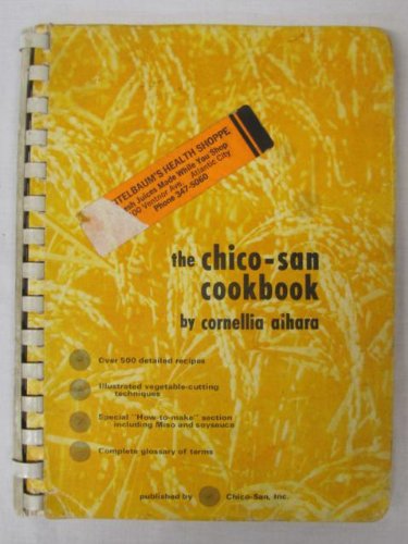 Chico San Cookbook: Cornellia Aihara, NAN SCHLEIGER: Amazon.com: Books