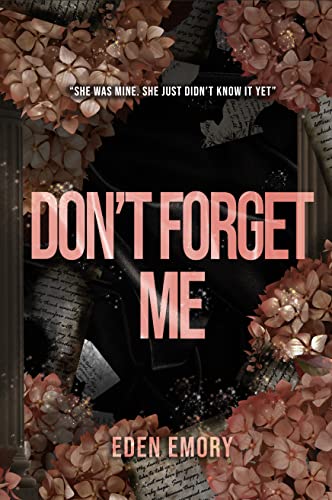 Don't Forget Me (Club Pétale) eBook : Emory, Eden: Amazon.co.uk: Kindle ...