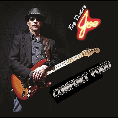 Play Comfort Food by Big Daddy Joe on Amazon Music