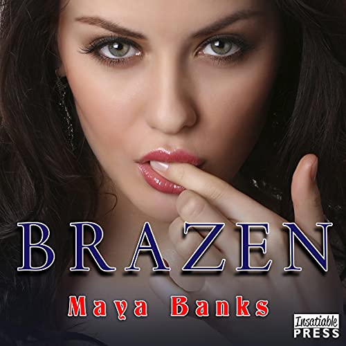 Amazon.com: Brazen: Brazen, Book 1 (Audible Audio Edition): Maya Banks ...