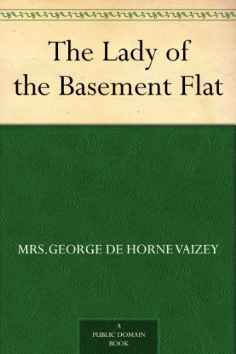 The Lady of the Basement Flat - Kindle edition by Vaizey, Mrs.George de ...