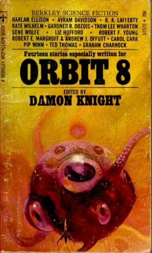 Orbit 8 (Original Science Fiction Stories): Damon Knight, Paul Lehr ...