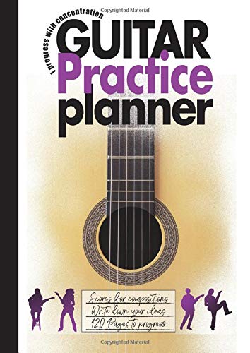 Buy I progress with concentration Guitar Practice Planner- Scores for ...