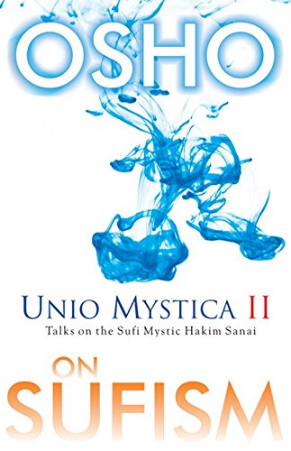 Unio Mystica - 2: OSHO: 9788183283281: Amazon.com: Books
