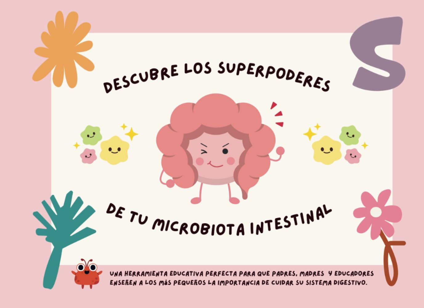 Descubre los superpoderes de tu microbiota intestinal: Guía infantil ...