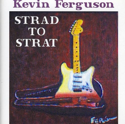 Ferguson, Kevin - Strad to Strat - Amazon.com Music