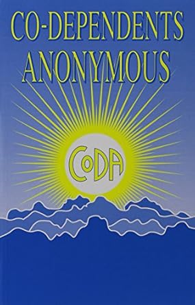 Co-Dependents Anonymous : CoDa: Amazon.es: Libros