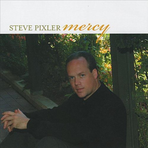 Amazon.com: Mercy : Steve Pixler: Digital Music