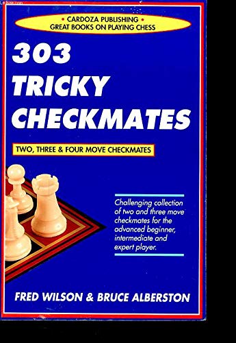Amazon | 303 Tricky Checkmates (Chess books) | Wilson, Fred, Alberston ...