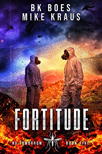 Amazon.com: Fortitude - The No Tomorrow Series Book 5: A Thrilling Post ...