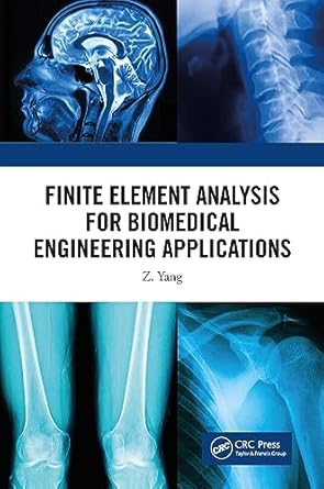 Finite Element Analysis for Biomedical Engineering : Buy Online at Best Price in KSA - Souq is ...