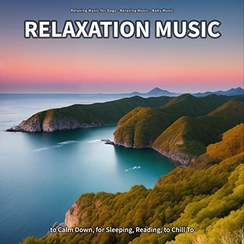 Amazon.co.jp: Relaxation Music to Calm Down, for Sleeping, Reading, to ...