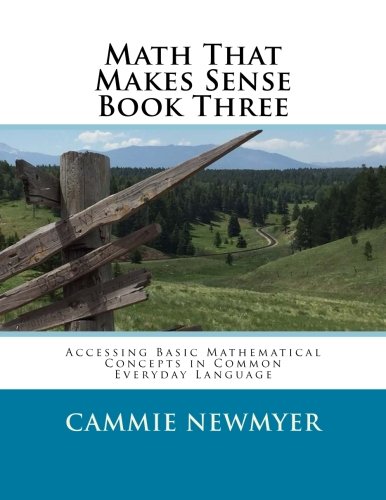 Amazon.com: Math That Makes Sense Book Three: Accessing Basic ...