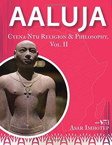 Aaluja: Cyena-Ntu Religion and Philosophy, Vol. II : Amazon.in: Books