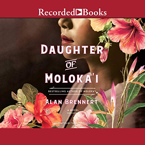 Amazon.com: Moloka’i (Audible Audio Edition): Alan Brennert, Anne ...