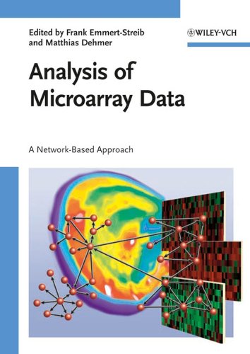 Analysis Of Microarray Data A Network Based Approach 9783527318223 Medicine And Health Science