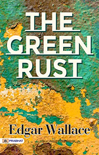 Amazon | The Green Rust (English Edition) [Kindle edition] by Edgar ...