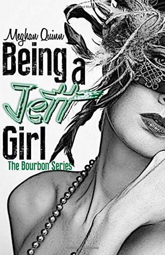 Amazon.com: Being a Jett Girl (Bourbon Series Book Two) (The Bourbon ...