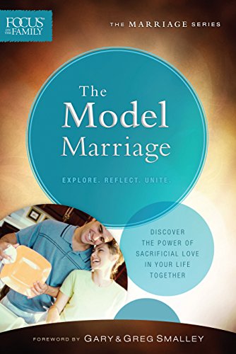 The Model Marriage (Focus on the Family Marriage Series) eBook : Focus ...