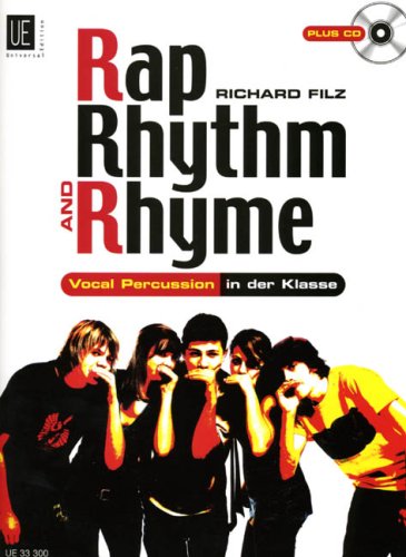 "Rap, Rhythm & Rhyme" Vocal Percussion in the classroom, Edition with ...