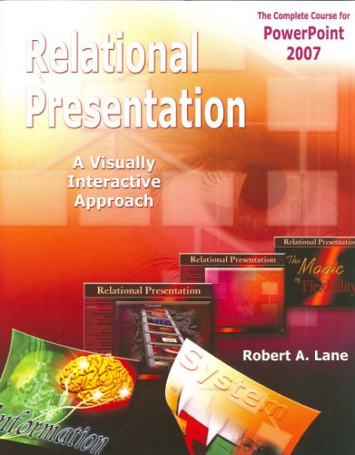Buy Relational Presentation: A Visually Interactive Approach, 2007 ...