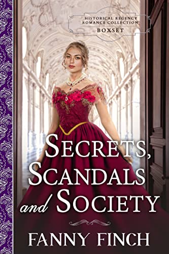 Amazon.com: Secrets Scandals and Society Box Set: Regency Historical Romance Collection ...