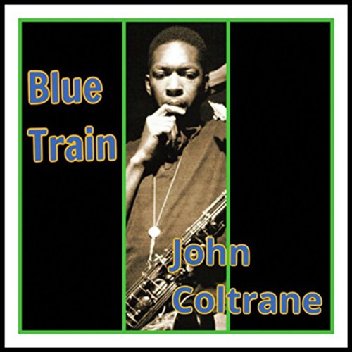 Blue Train by John Coltrane on Amazon Music - Amazon.co.uk
