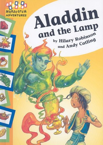 Aladdin and the Lamp (Hopscotch Adventures): Robinson, Hilary, Catling ...